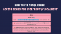 How to Fix MySQL Error: Access Denied for User 'root'@'localhost'