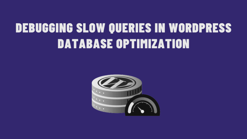 Debugging Database Optimization | User Meta Pro - User Management Plugin Debugging Database Optimization | User Meta Pro - User Management Plugin
